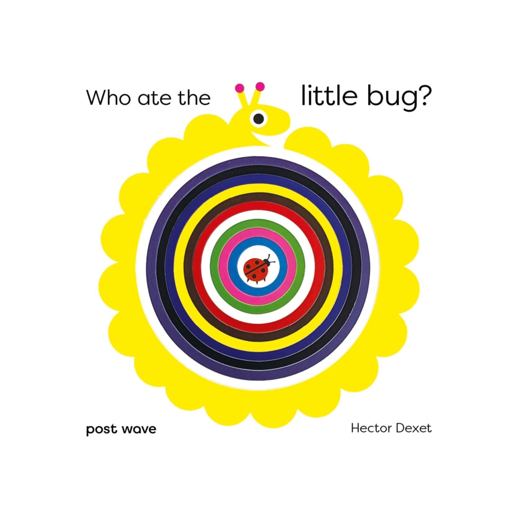 Who Ate The Little Bug? – Little General Kids